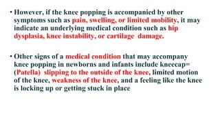 knee popping in newborn and childern.pptx