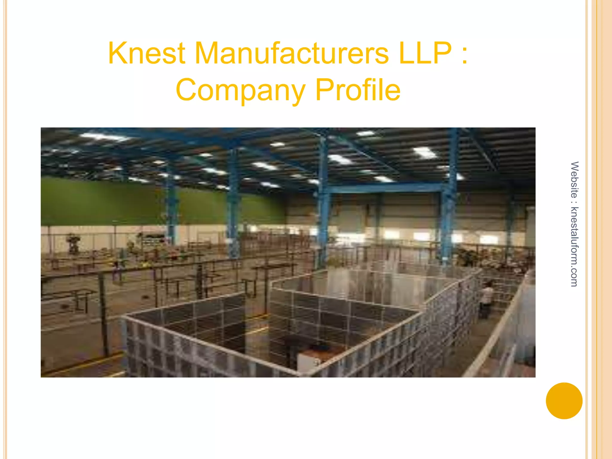 Knest Manufacturers LLP.pptx