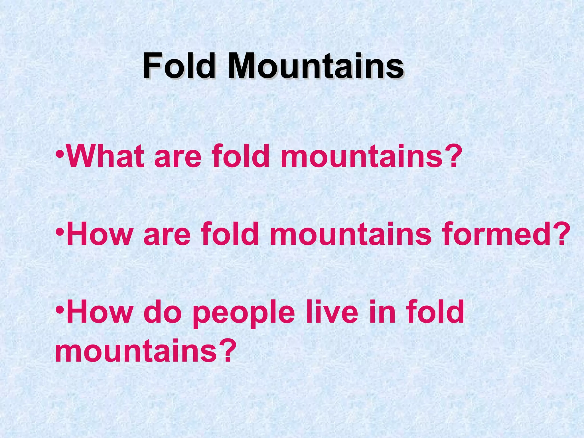 Kn fold mountains | PPT