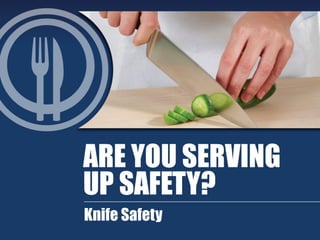 KnifeSafety2014TRAINING | PPT