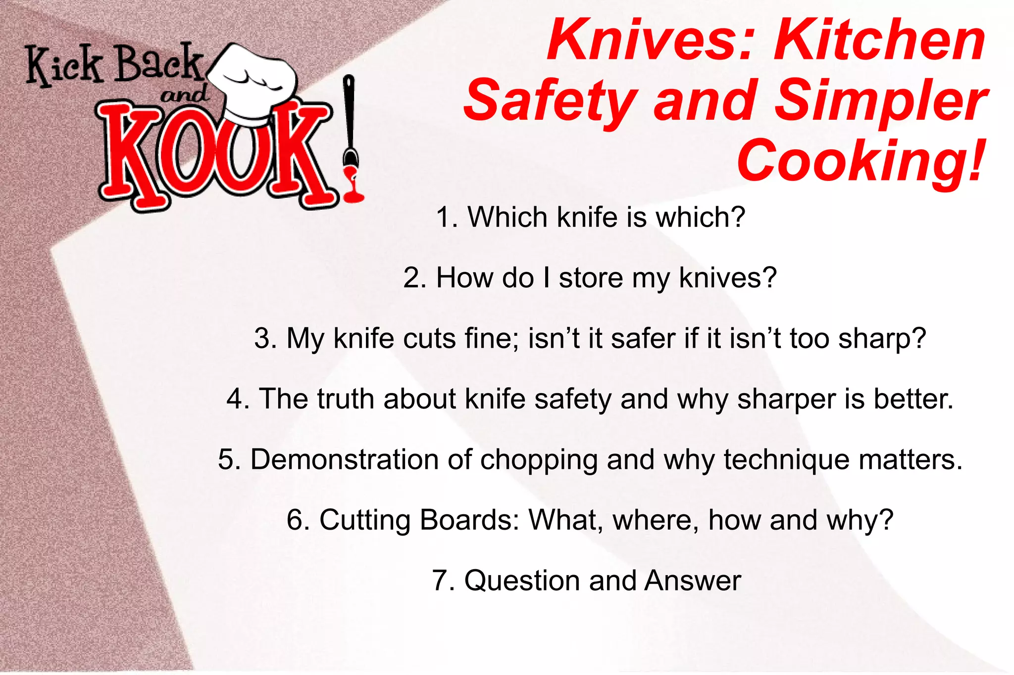 Knife Skills. Kitchen Safety And Simpler Cooking | PPT