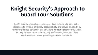 KNIGHT SECURITY GUIDE TO SECURITY GUARD TOUR SYSTEM TECHNOLOGY | PDF