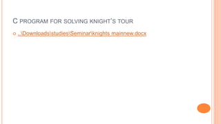 Knights tour | PPTX