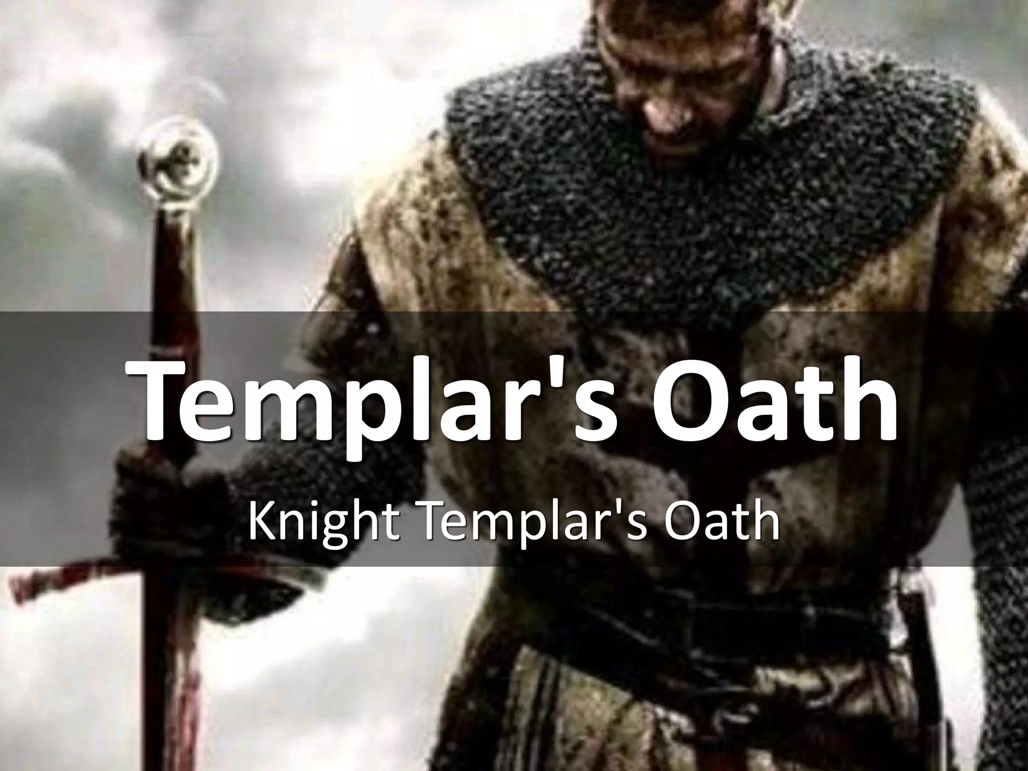 Knight Templar's Oath | PPTX