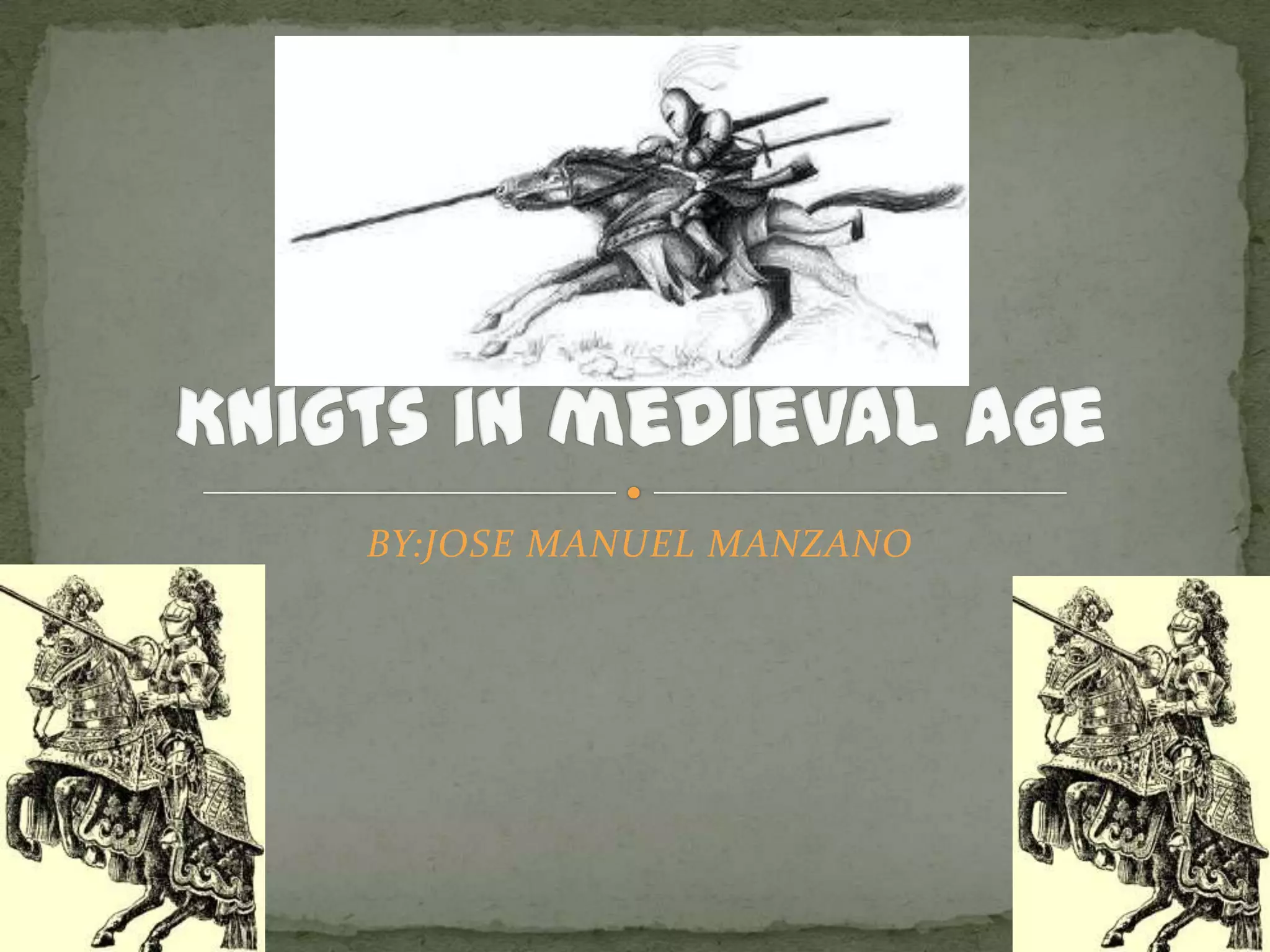 Knigts in medieval age | PPT