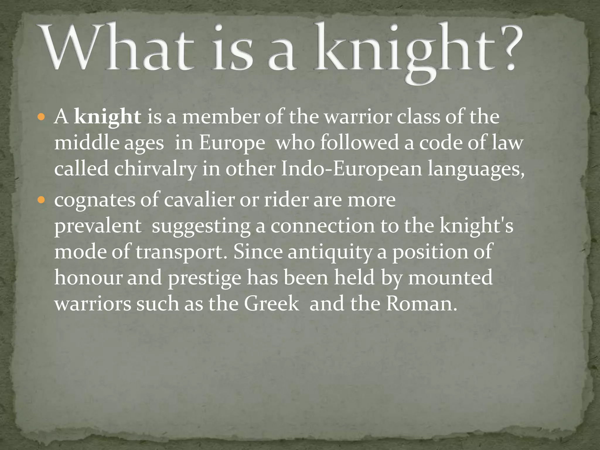 Knigts in medieval age | PPT