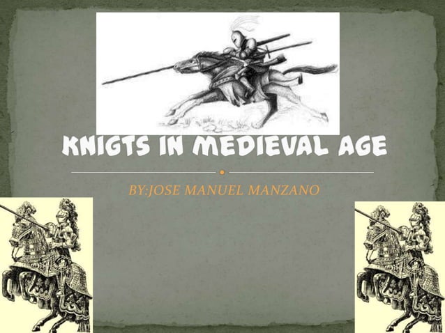 Knigts in medieval age | PPT