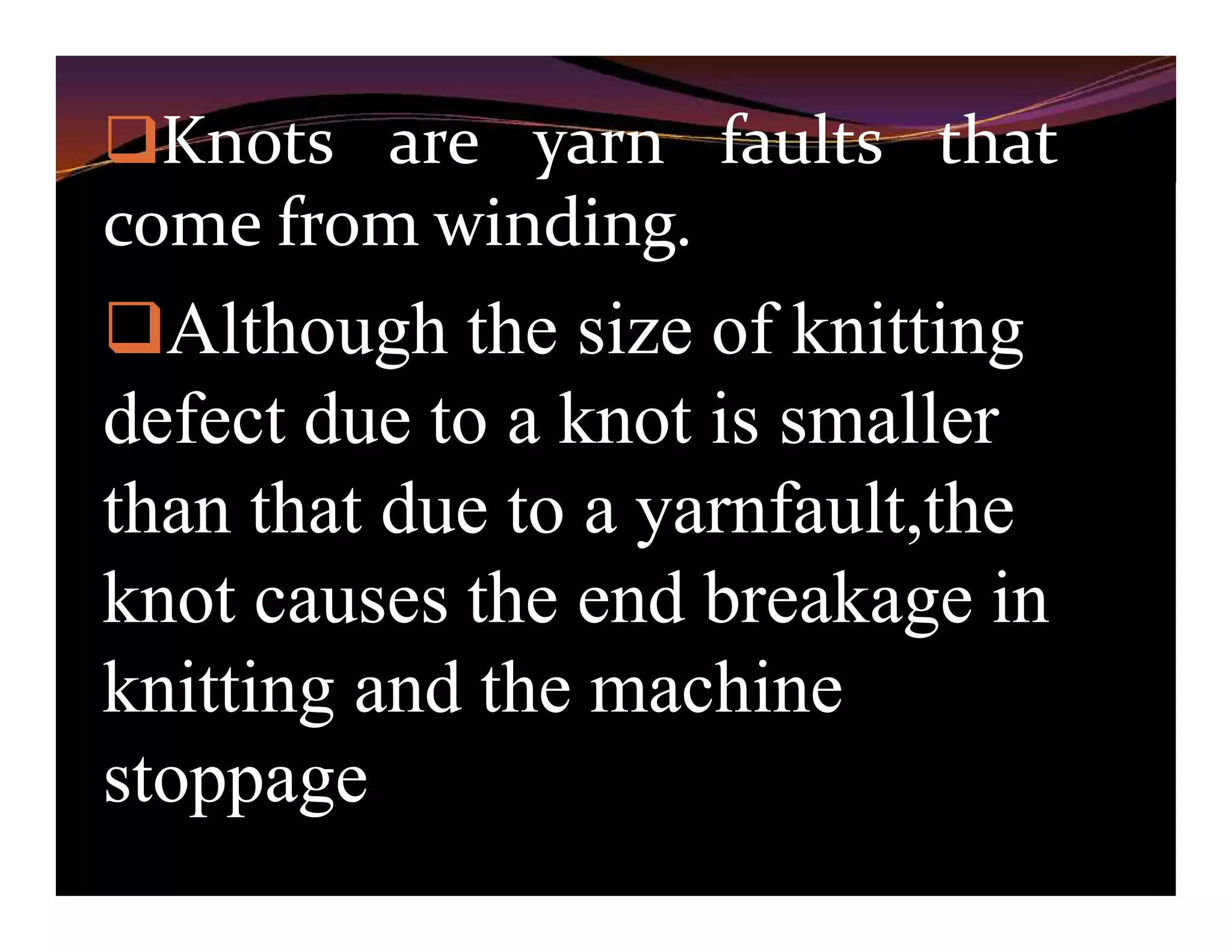 Knitted fabric defects by Hailay | PDF | Needlework | Arts and Crafts