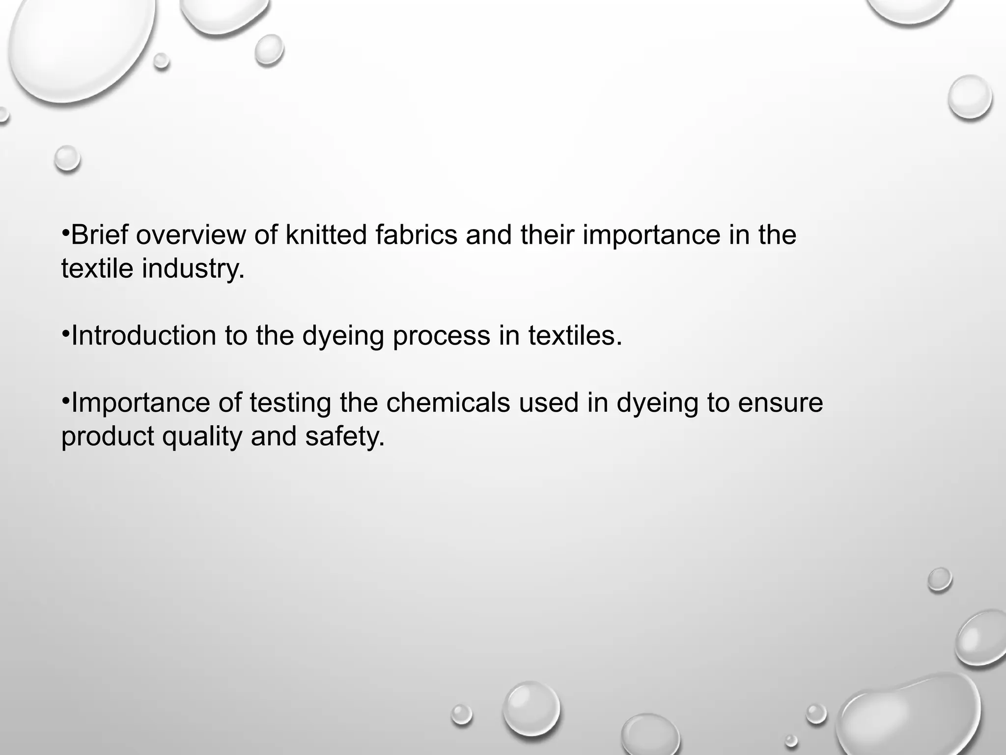 Knitted fabric dying and chemical testing .pptx