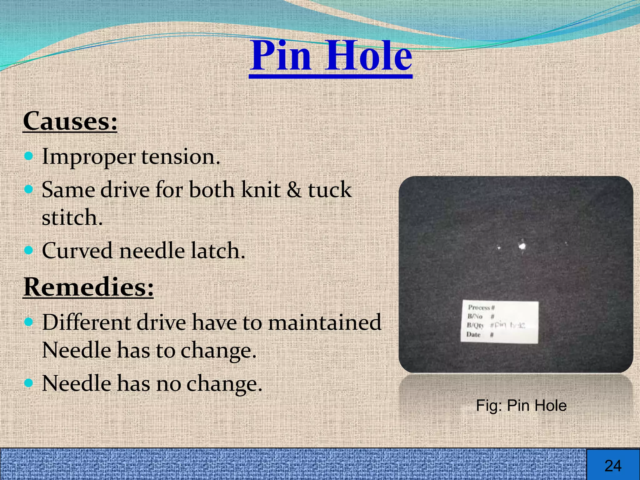 Knitted fabric faults and their remedies | PPT | Needlework | Arts and ...