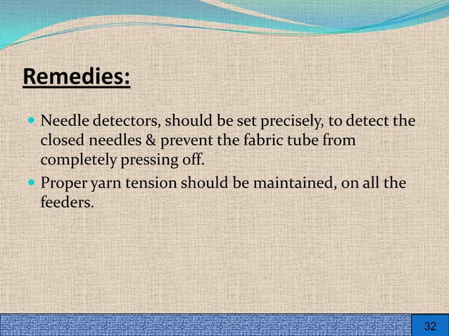 Knitted fabric faults and their remedies | PPT | Needlework | Arts and ...