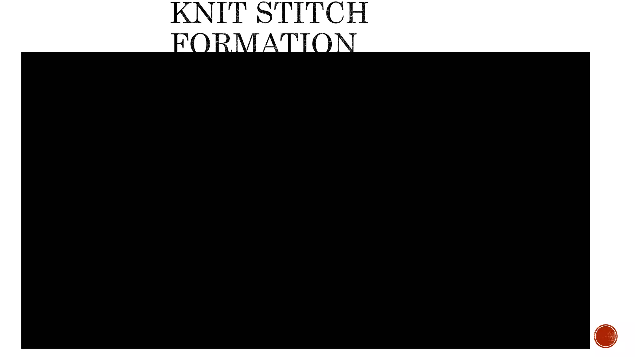 Principal Stitches in Weft Knitting | PPTX