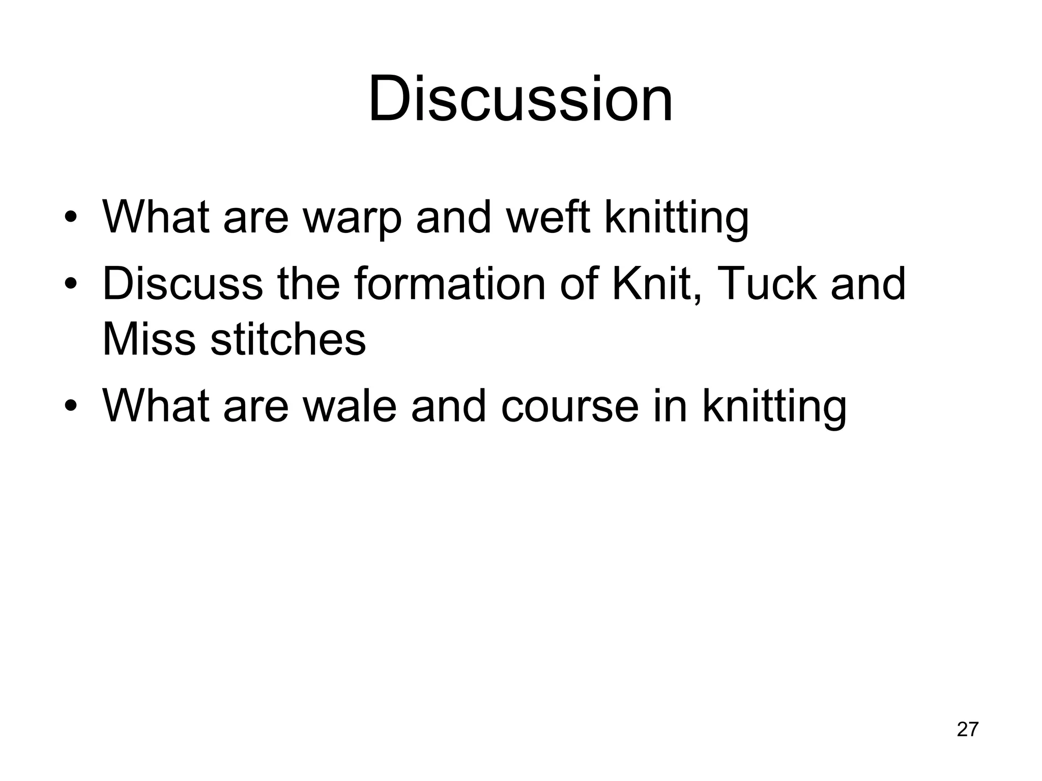 introduction to knitting technology and types of knit.ppt