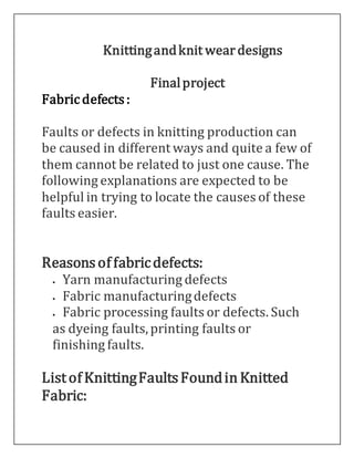 Knitting and knit wear design-fabric defcts | DOCX | Needlework | Arts ...