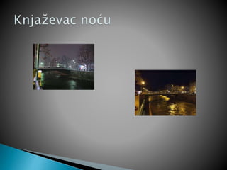 Knjaževac,moj grad | PPT
