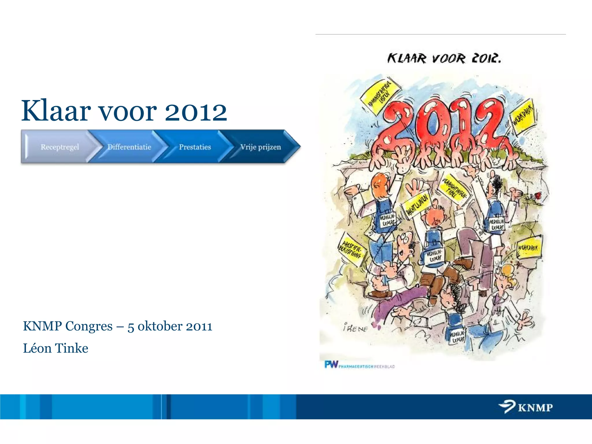 Knmp congres 5okt-1020u-leon tinke | PDF | Pharmaceutical Industry ...