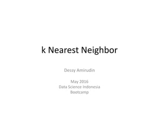 K Nearest Neighbor Presentation | PPTX | Computing | Technology & Computing