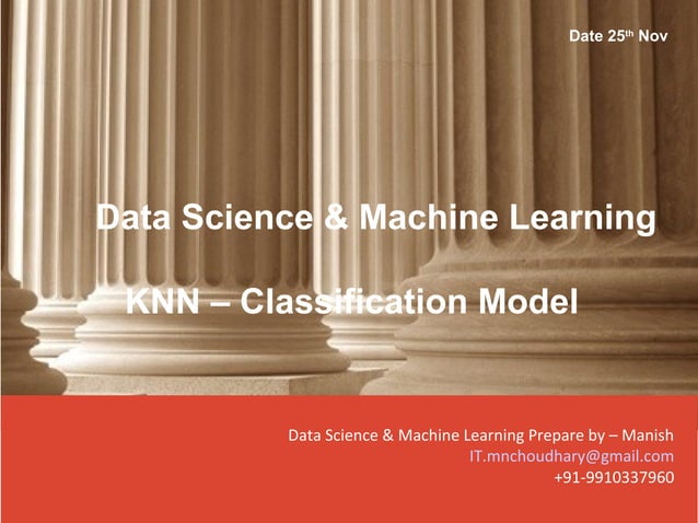 KNN - Classification Model (Step by Step) | PPT KNN - Classification Model (Step by Step) | PPT