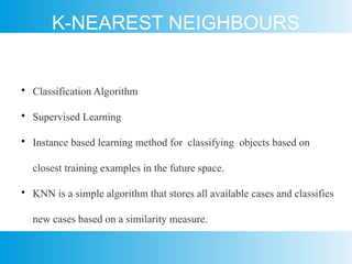 K-nearest neighbouring machine learing algorithm .pptx