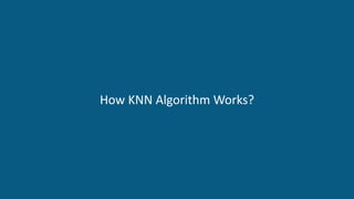 KNN Algorithm Using R | Edureka | PPT