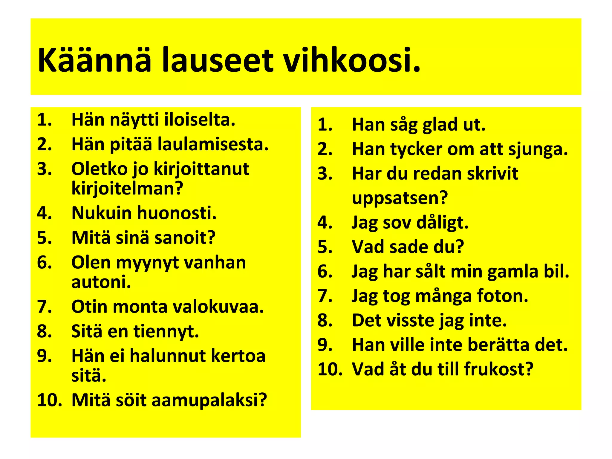 Käännä ja taivuta_verbit_parisi_kanssa[1] | PPT