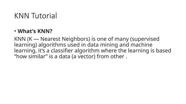 KNN Tutorial (K-nearest neighbor) - Machine Learning | PPTX