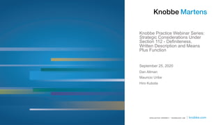 Knobbe Practice Webinar Series: Strategic considerations for section ...