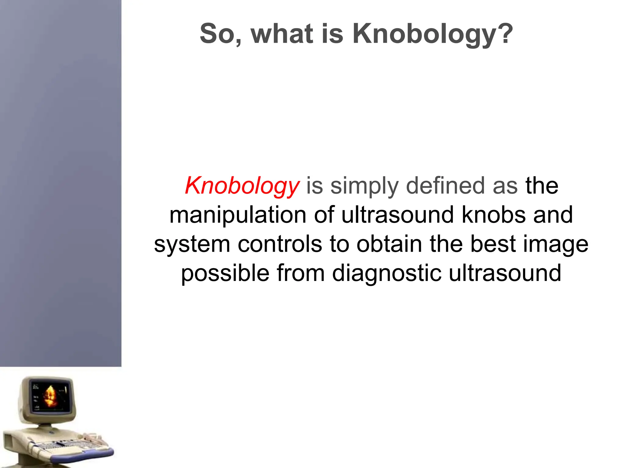 Knobolgy Project for Ultrasound diagnostic imaging | PPTX