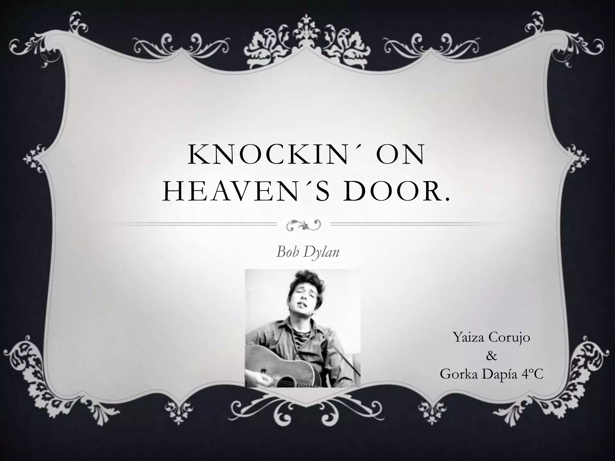 Knockin´ on heaven´s door | PPTX