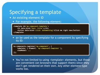 Knockoutjs – components | PPTX | Web Development | Internet
