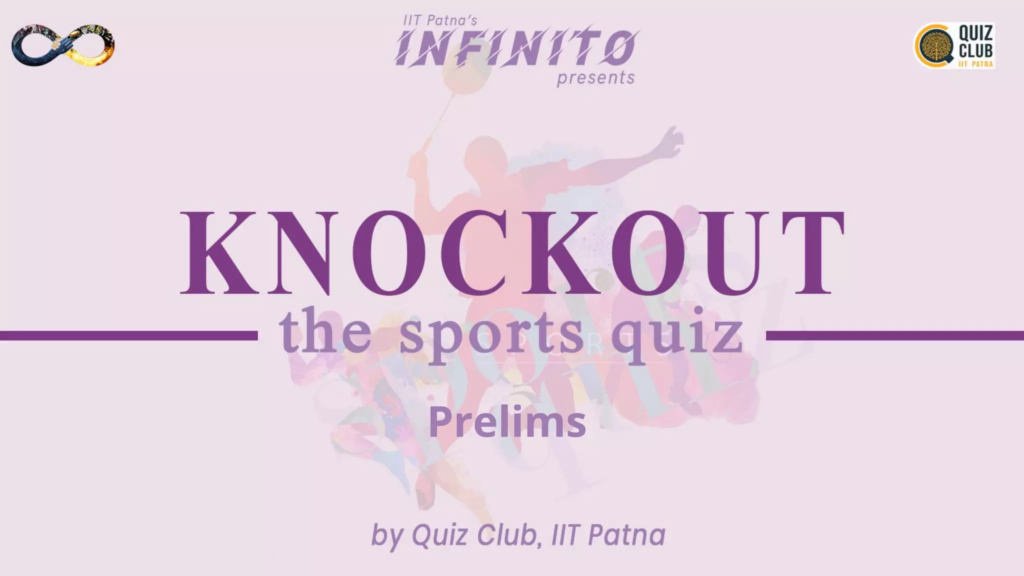 Infinito 2022 | Knockout - Sports Quiz | 19th-20th March 2022 | PDF
