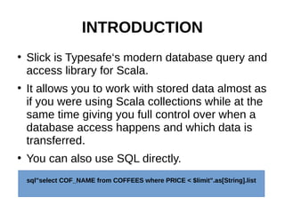 Brief introduction of Slick | PDF | Databases | Computer Software and Applications