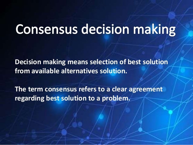 consensus decision making, process