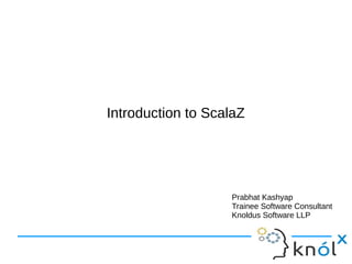 Introduction to ScalaZ | ODP