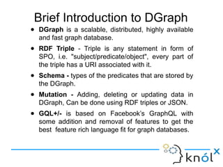 DGraph: Introduction To Basics & Quick Start W/Ratel | ODP