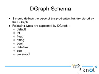 Introduction to DGraph - A Graph Database | PPTX