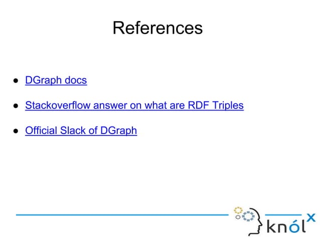Introduction to DGraph - A Graph Database | PPTX