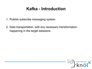 KSQL- Streaming Sql for Kafka | PPT