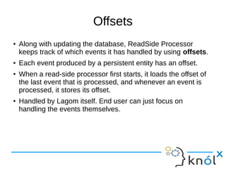 Persistent Read-Side in Lagom | ODP | Databases | Computer Software and Applications