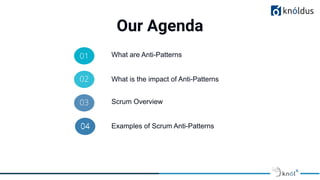 KNOLX - SCRUM ANTI-PATTERNS_SEP 02, 2022_PPT.pptx.pdf