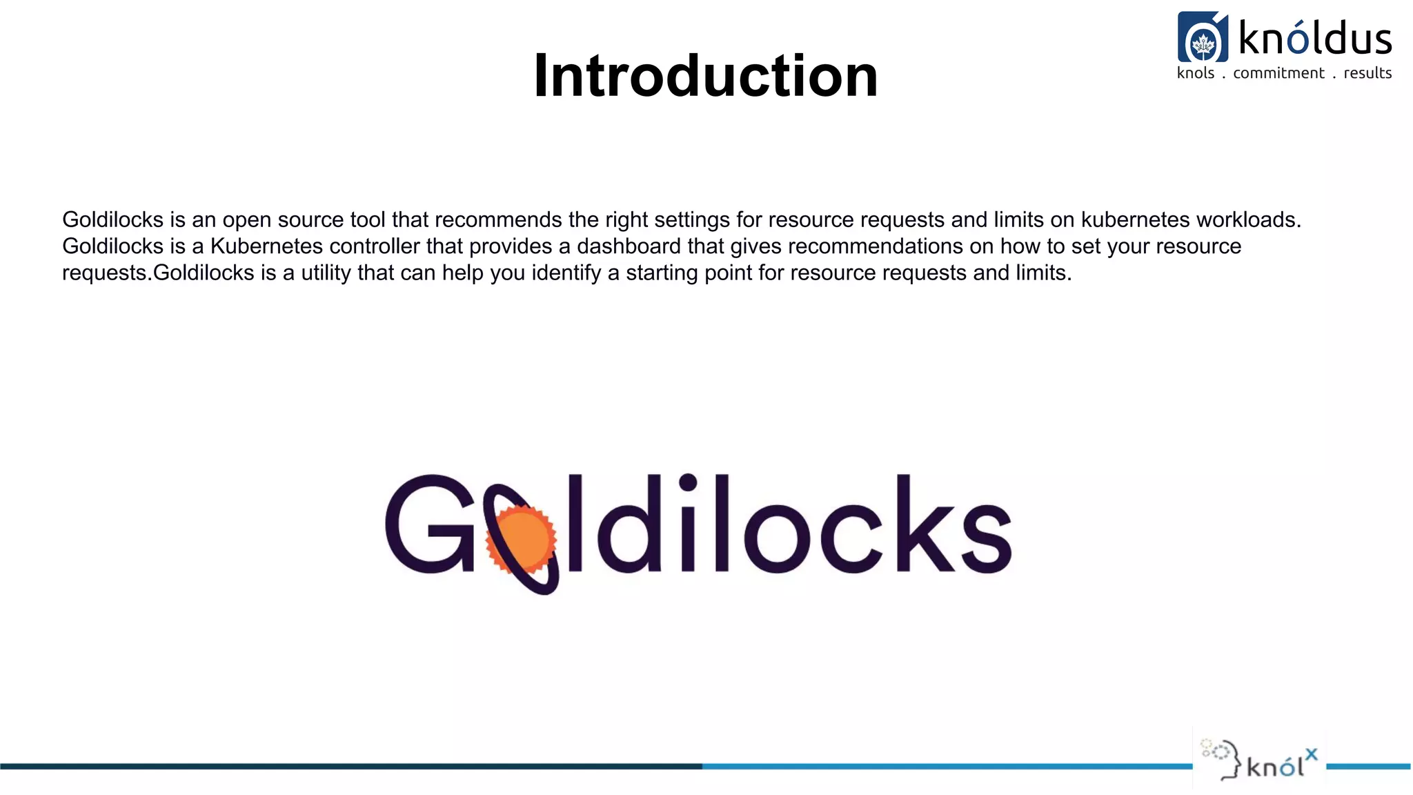 Knolx Goldilocks | PPT