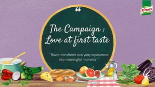 Knorr love at first taste | PPTX