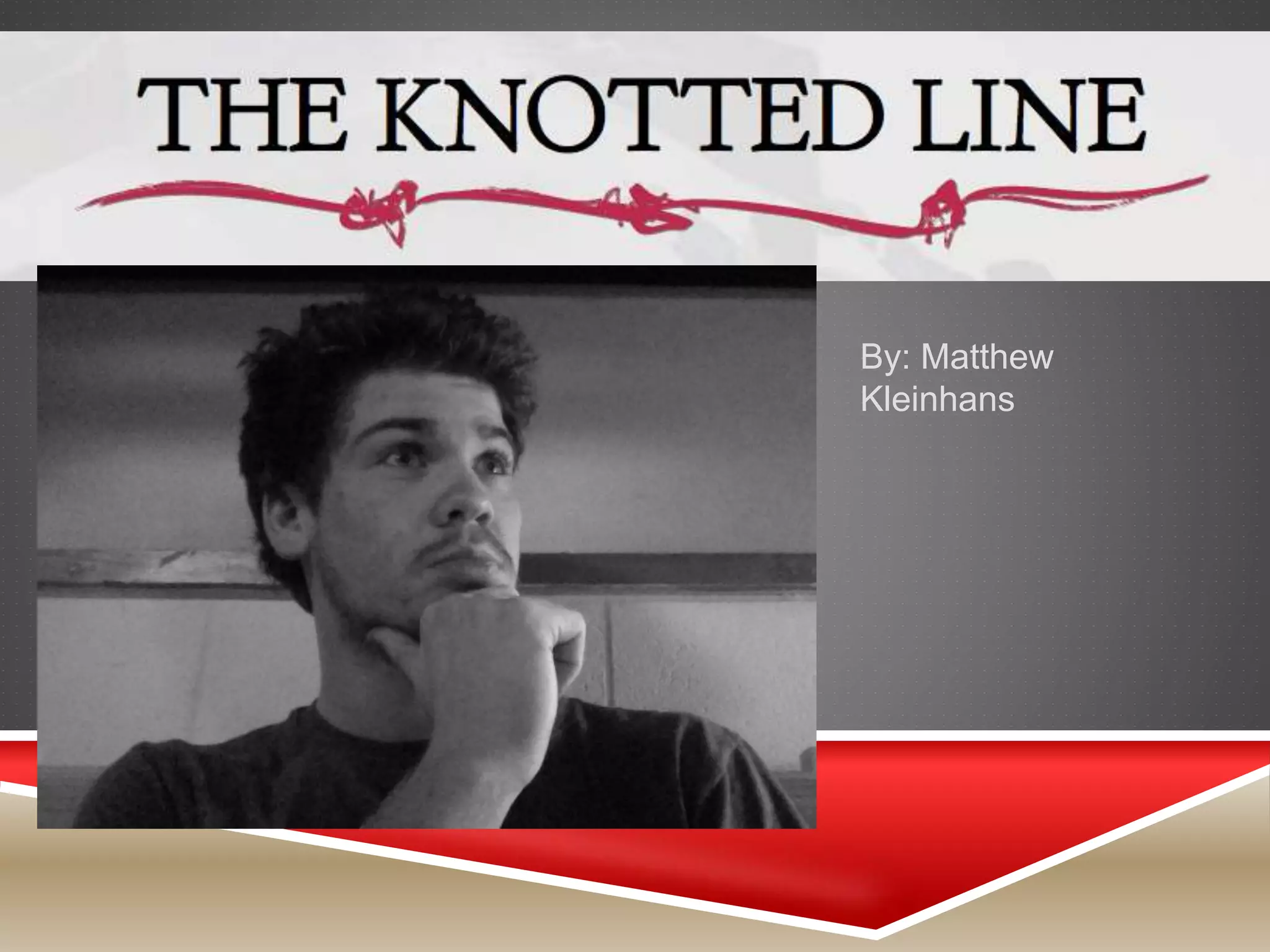 Along the Knotted Line | PPT