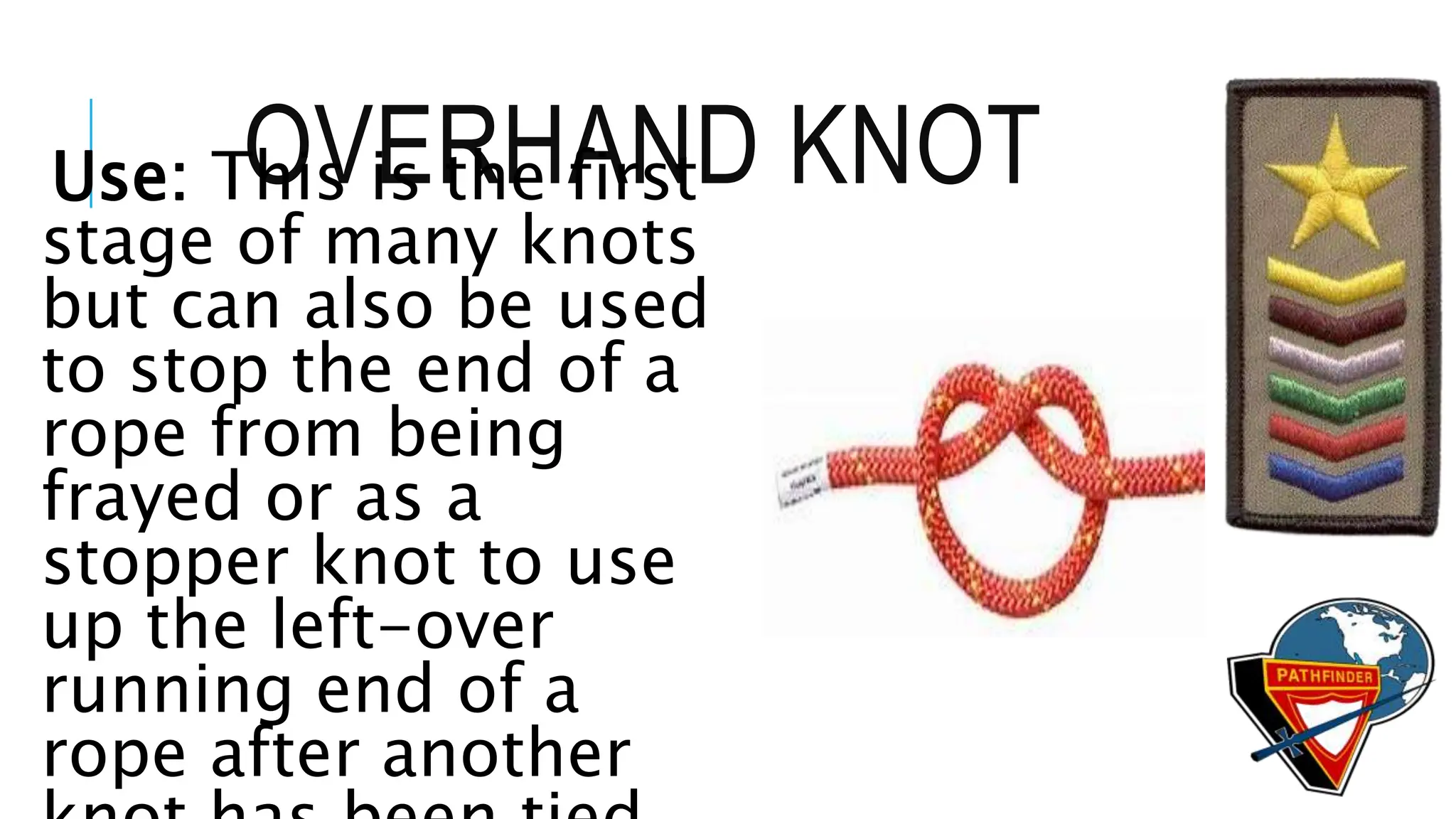 Basic Knot Tying Course 1 SDA Pathfinder | PPTX