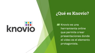 Tutorial de Knovio | PPTX