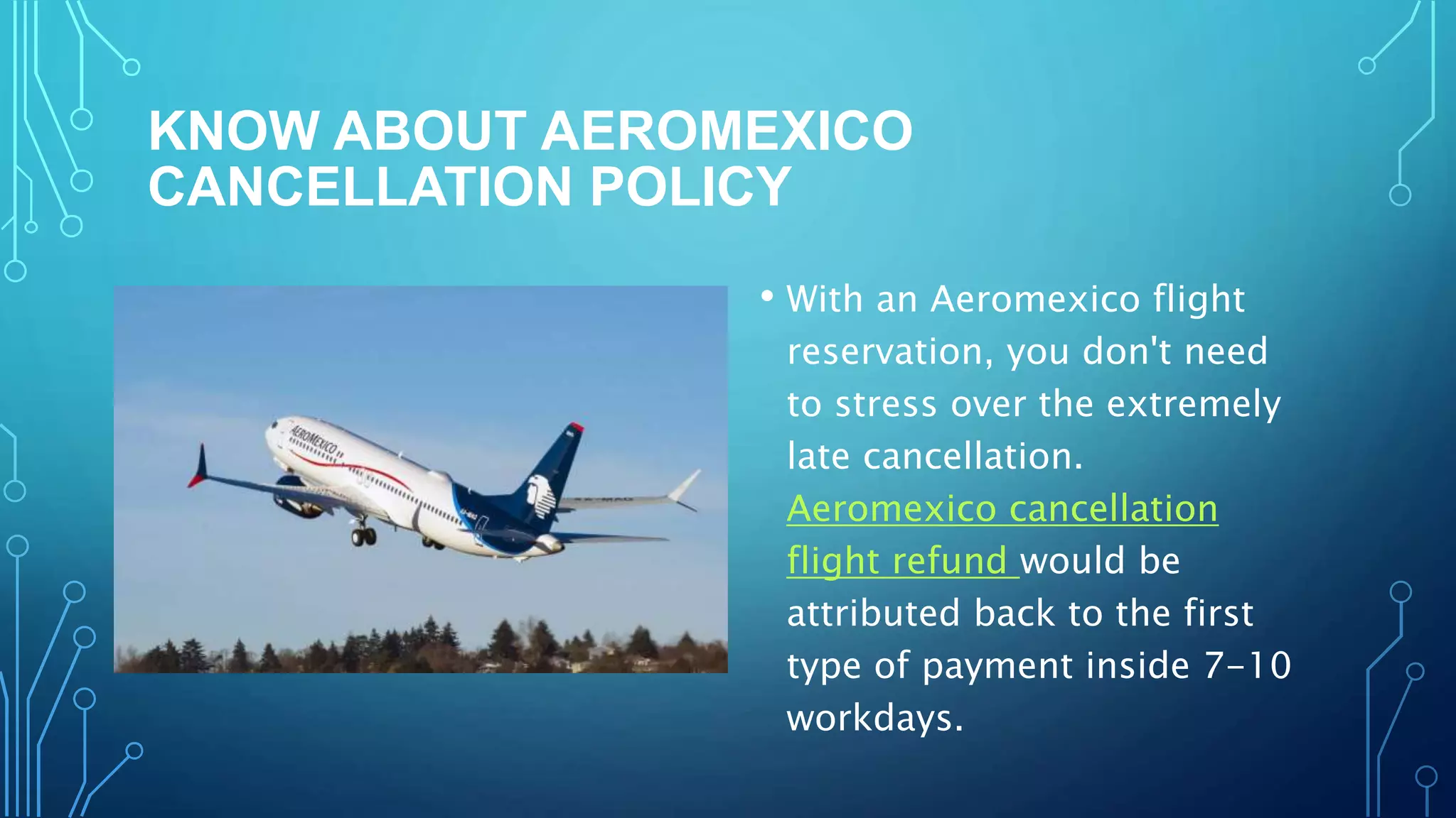 Know about aeromexico cancellation policy | PPTX
