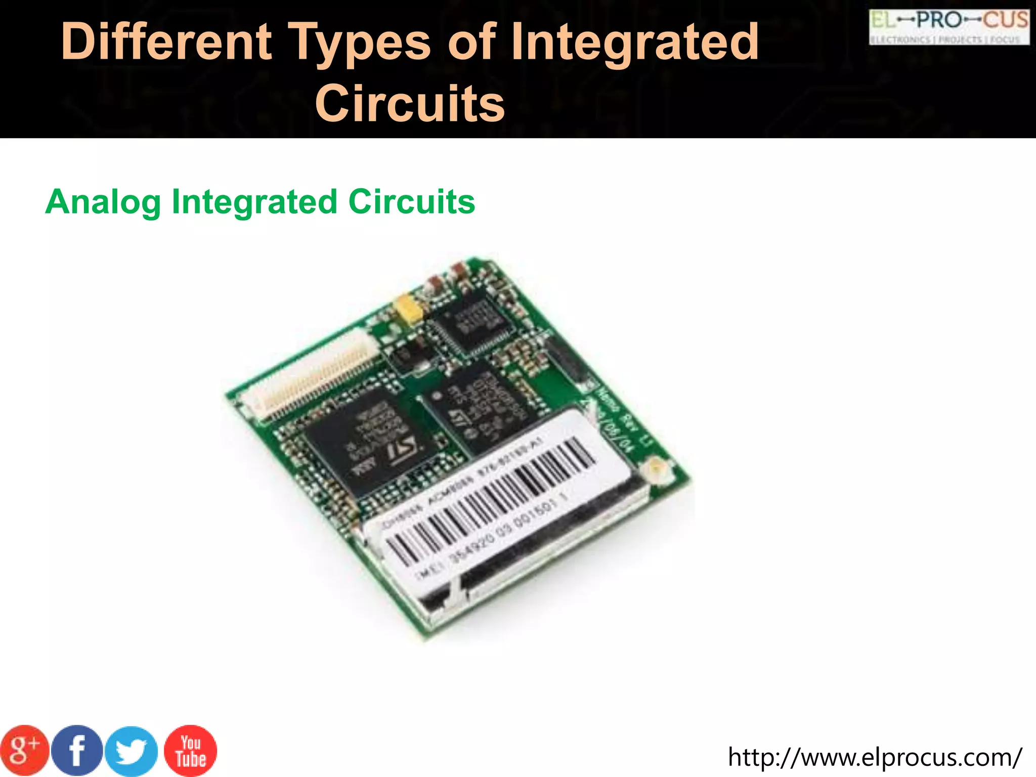 Know About Different Types of Integrated Circuits | PPTX