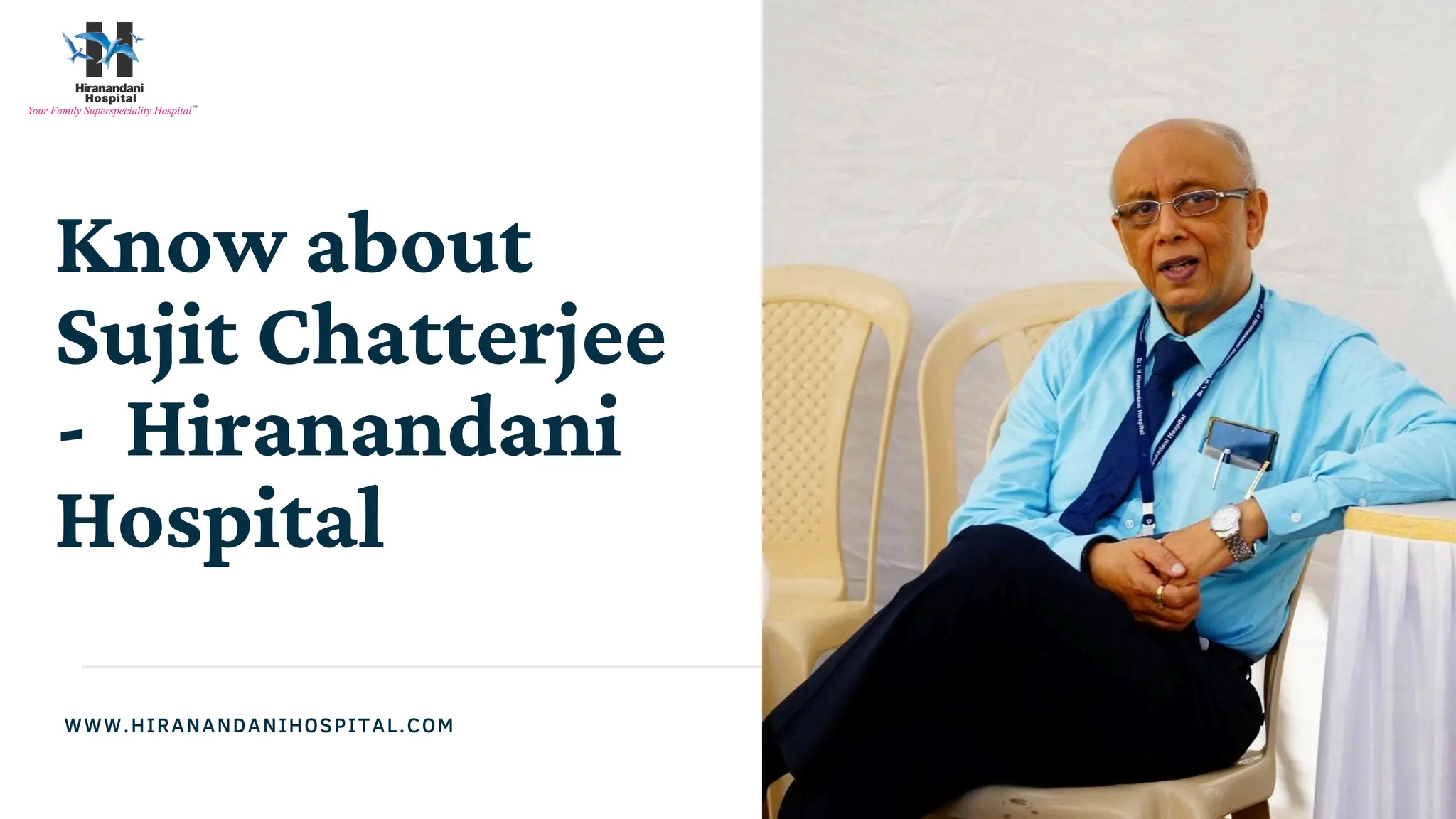 Know about Sujit Chatterjee - Hiranandani Hospital .pdf