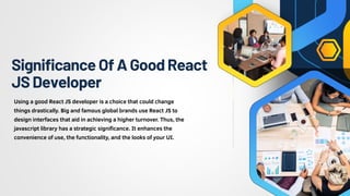 Know About The Added Speed And Functionality Of React JS Web Development.pptx