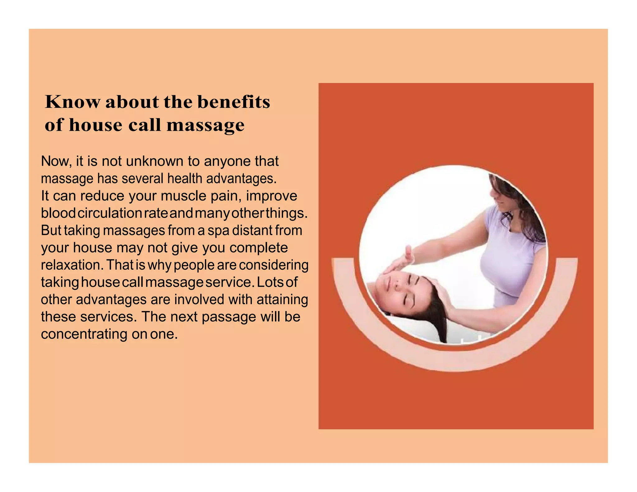 Know about the benefits of house call massage | PDF